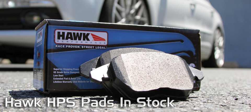 Hawk HPS Brake Pads In Stock - New German Performance